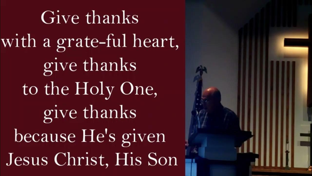 Congregation Hymn Sing: "Give Thanks" with rainfall - YouTube