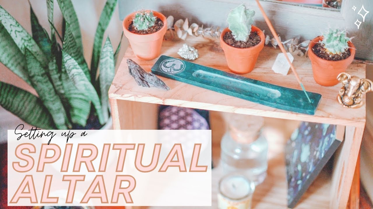 SETTING UP MY FIRST ALTAR What is an altar - YouTube