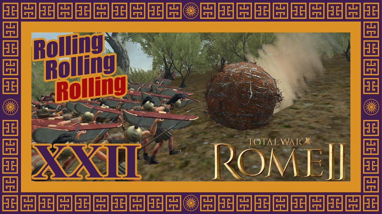 Keep Rolling Rolling Rolling | Macedon | Total War: Rome 2 | Divide et ...