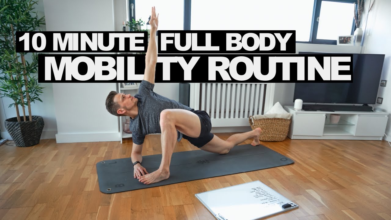 10 Minute Full Body Mobility Routine - YouTube