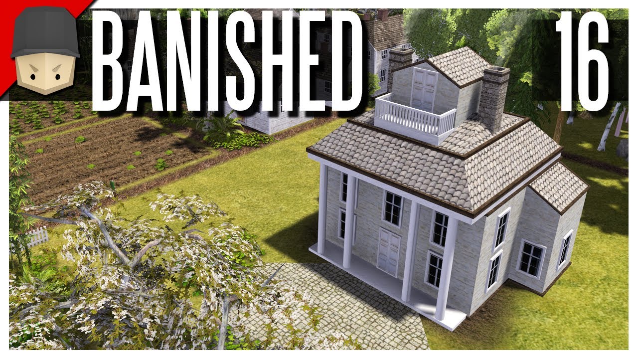Banished - S2 Ep.16 : Fancy Houses & Clothes! (Modded Banished) - YouTube