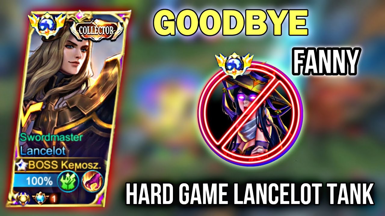 CARA LANCELOT MELAWAN TOP GLOBAL FANNY| LANCELOT BUILD TANK SOLUSINYA ...
