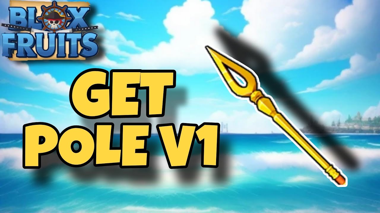 How To Get Pole V1 | Blox fruits - YouTube