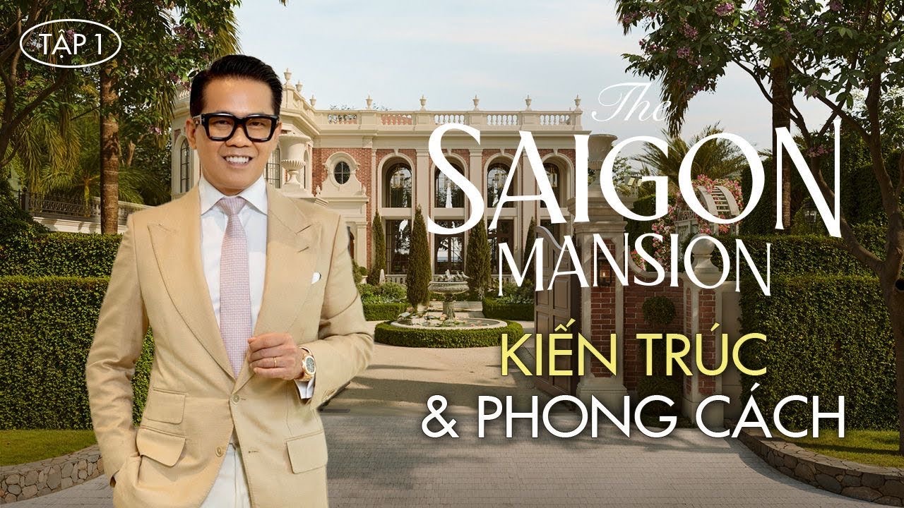 THE SAIGON MANSION | TẬP 1: Quá trình tái sinh từ ngôi nhà bình thường ...