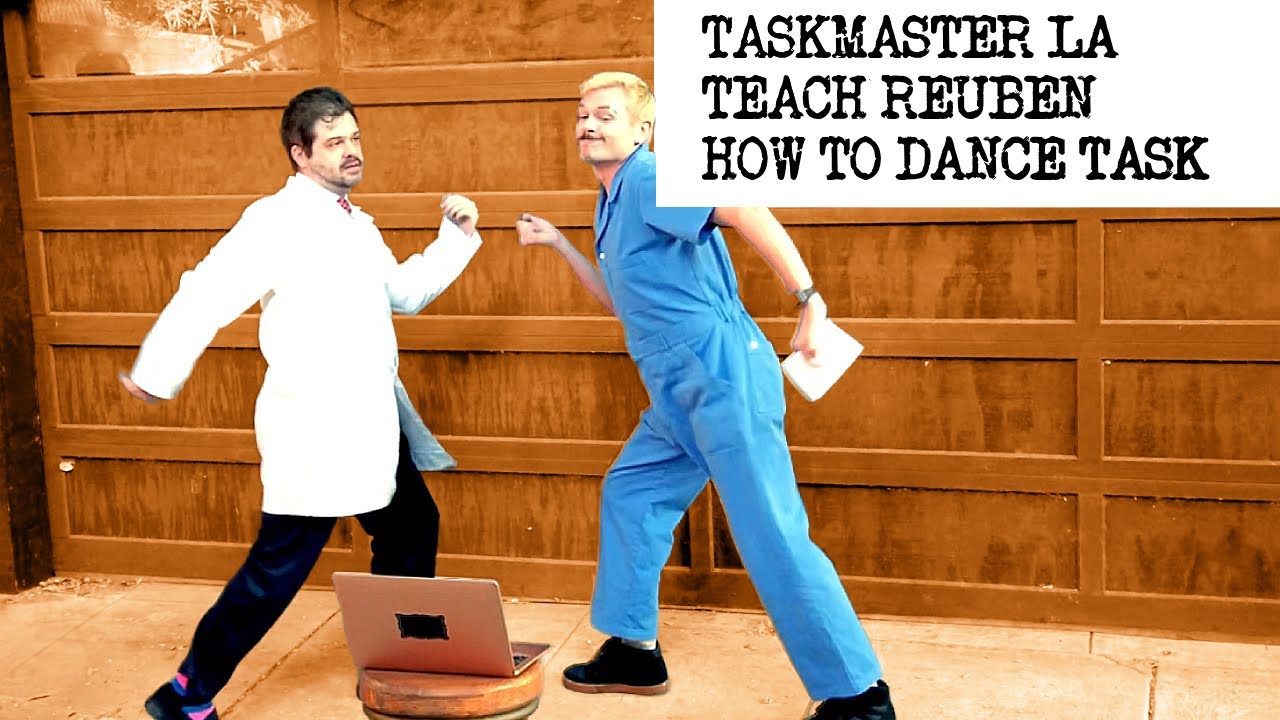 Taskmaster LA: Teach Reuben How to Dance Task - YouTube