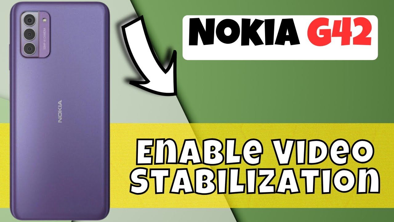 How to Enable Video Stabilization in Nokia G42 - YouTube