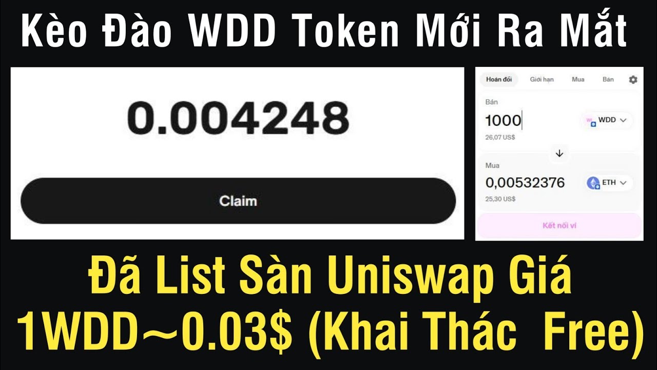 Kèo Đào WDD Token Mới Ra Mắt Đã List Sàn Uniswap Giá 1WDD~0.03$ (Khai Thác Free) - YouTube