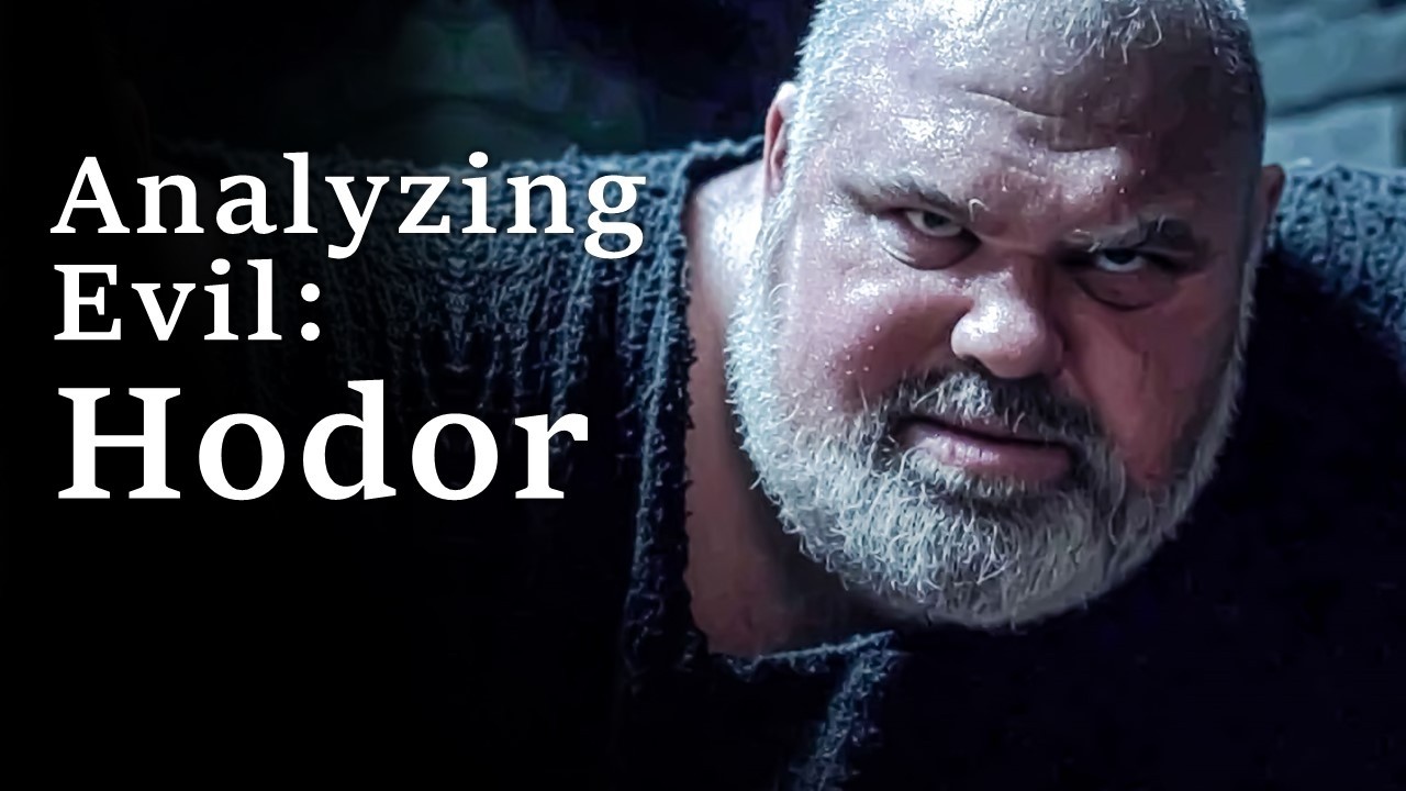 Analyzing Evil: Hodor | Game of Thrones - YouTube