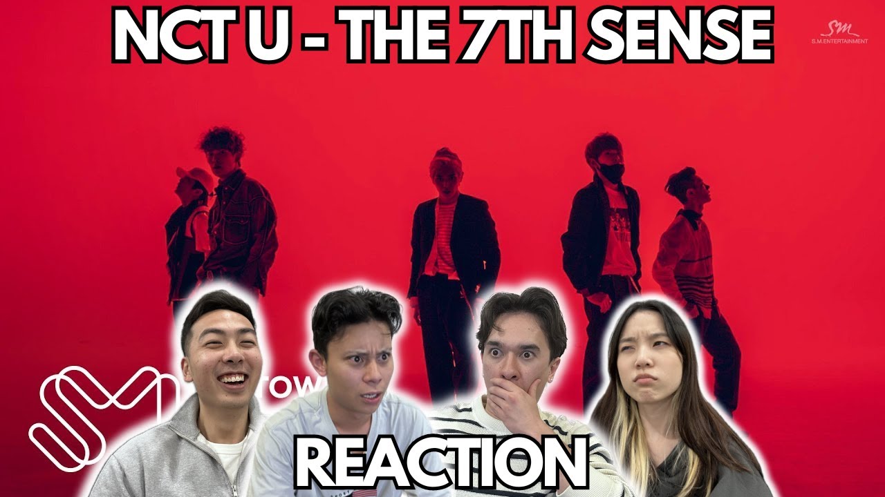 NCT U 엔시티 유 '일곱 번째 감각 (The 7th Sense)' MV REACTION!! - YouTube