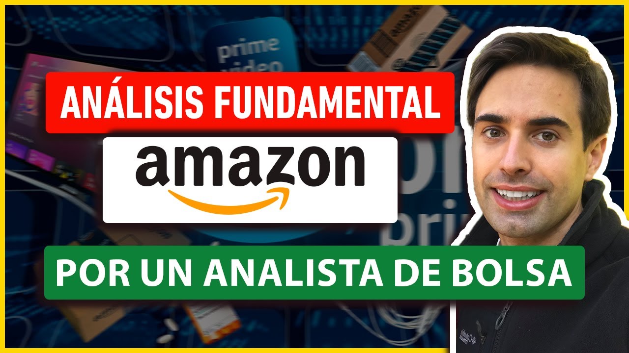 ¿Merecen la pena las acciones de Amazon? | Análisis fundamental y de ...