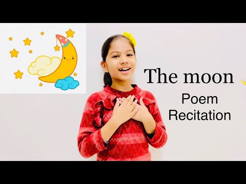 The Moon || poem for class 2 || O look at the moon || poem recitation ...