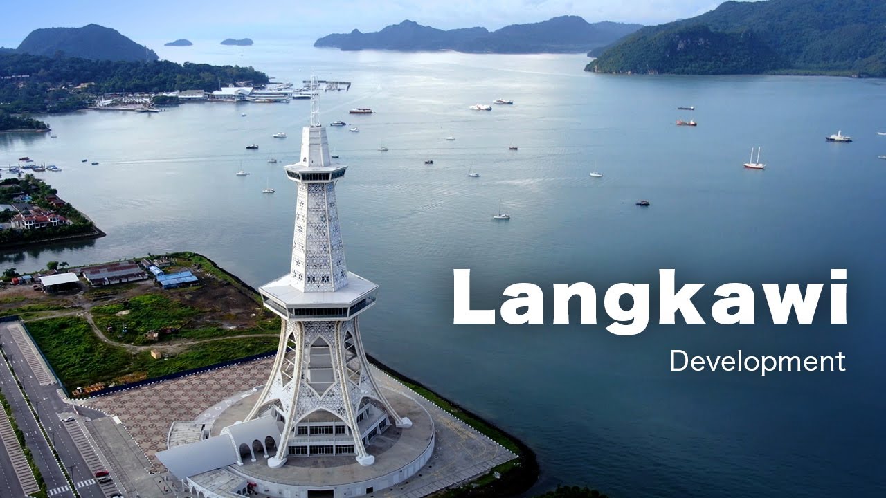 Langkawi - Development Update - YouTube