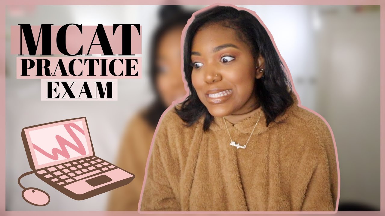 TAKING MY FIRST MCAT FULL LENGTH PRACTICE EXAM! | Becoming Dr. Brelynn ...