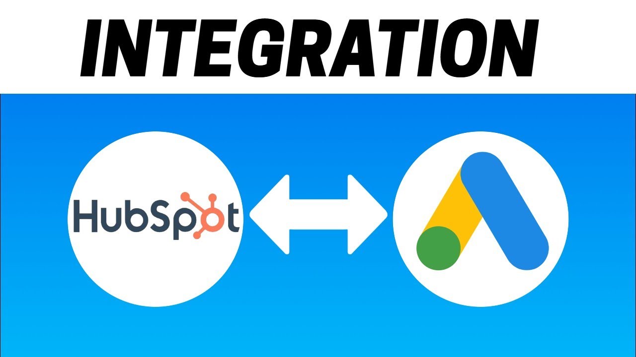 How To Integrate Hubspot With Google ADS - YouTube