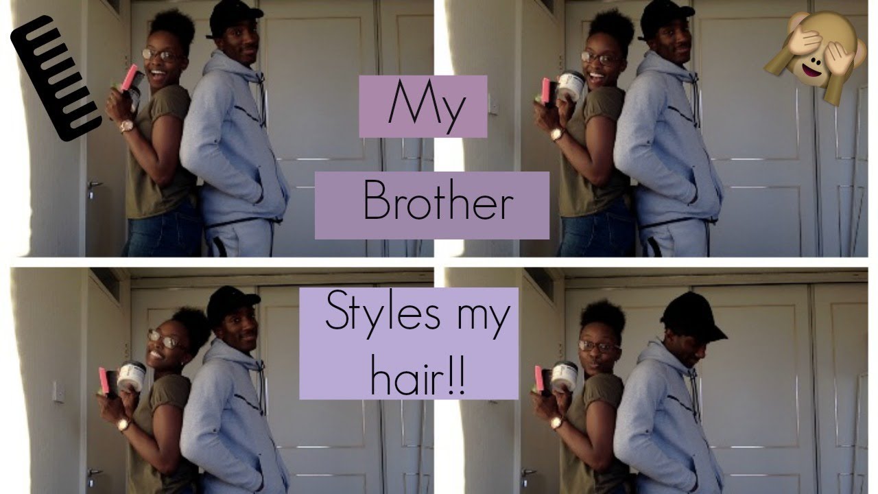 Challenge|My Brother styles my hair! - YouTube