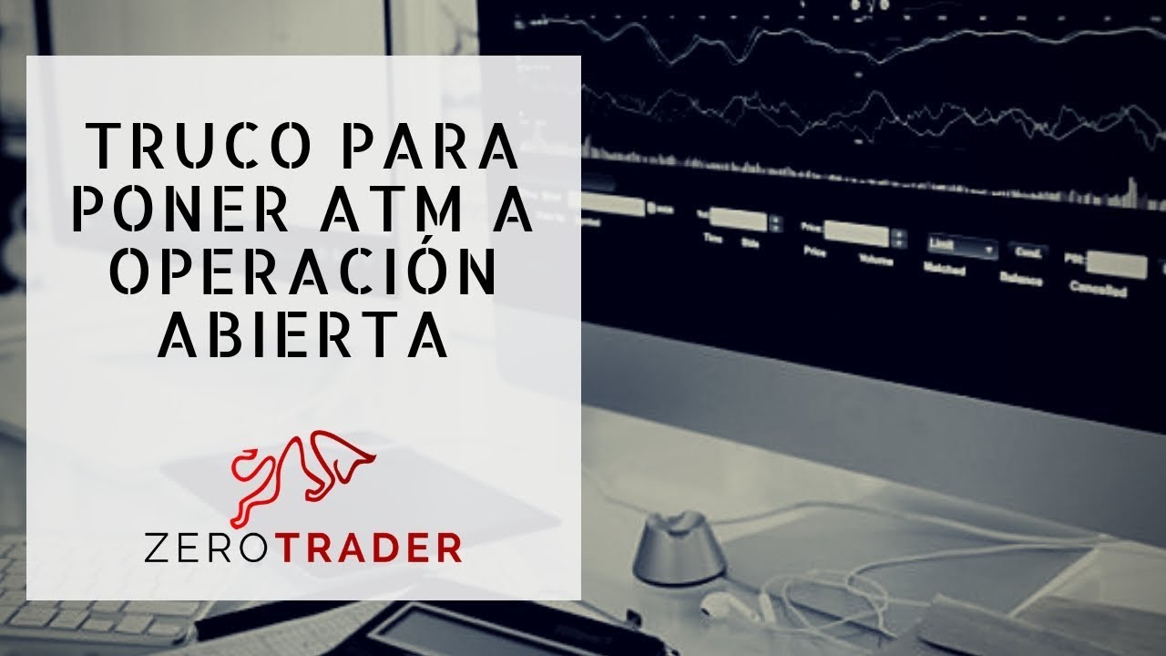 Cómo poner ATM a un trade abierto en Ninja Trader 8 - YouTube