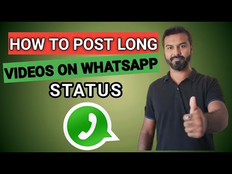 How to Upload long videos on WhatsApp status | Long WhatsApp status ...