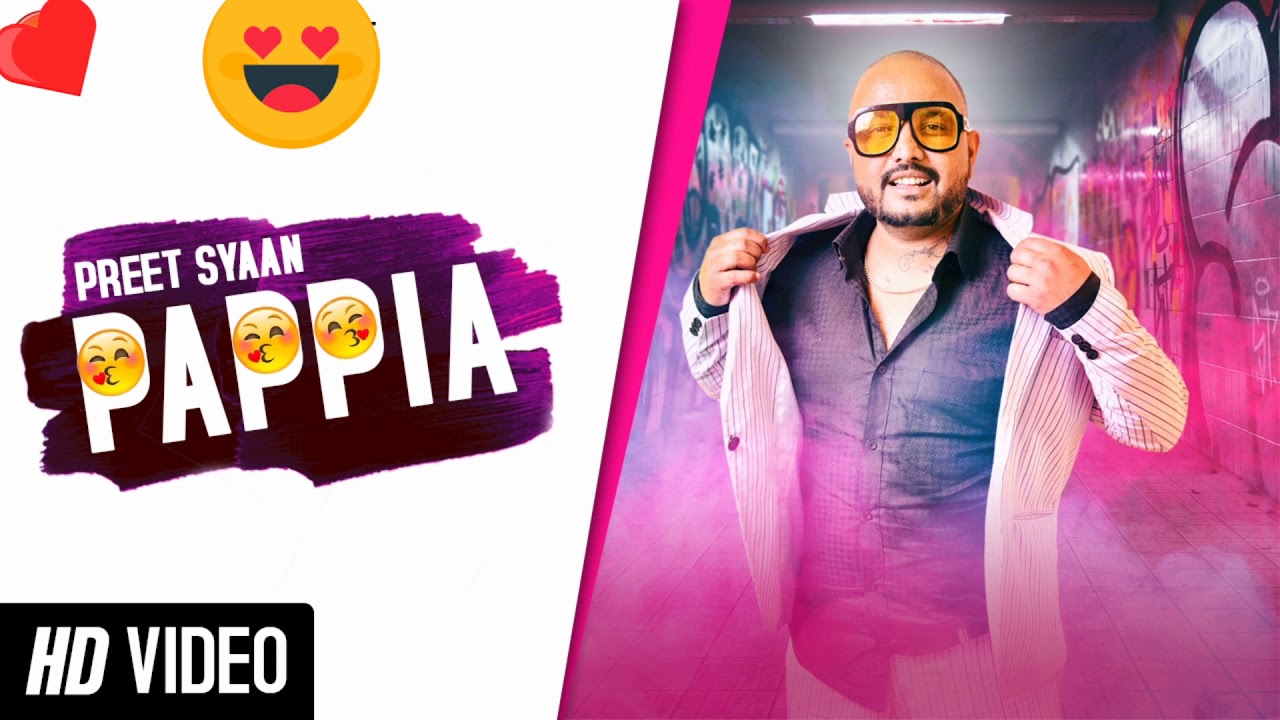 Pappia!Preet!Syaan!new!song 2020 Latest Punjabi song #preetsyaan ...