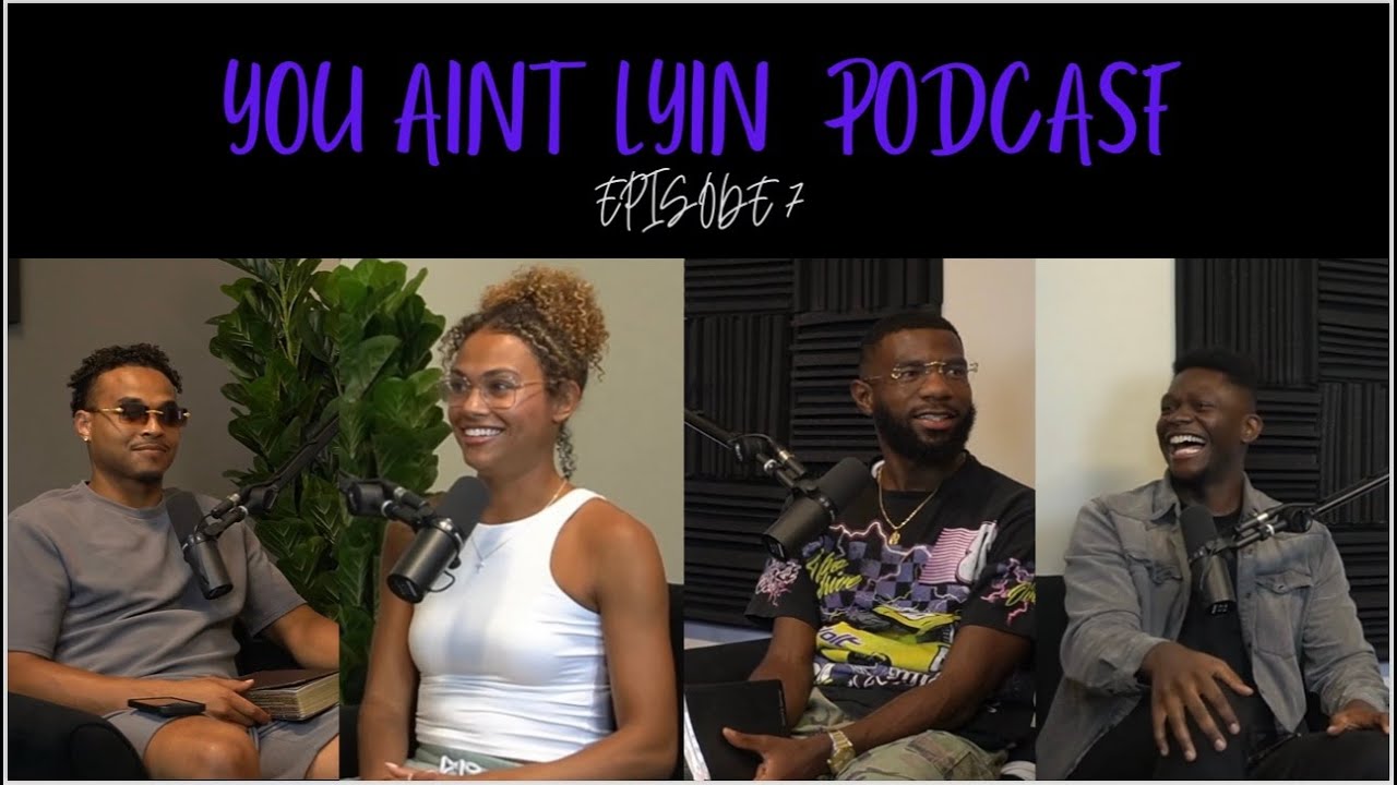 YOU AINT LYIN PODCAST EPISODE 7 - DATING, SALVATION, & PASTOR MYTHS W ...