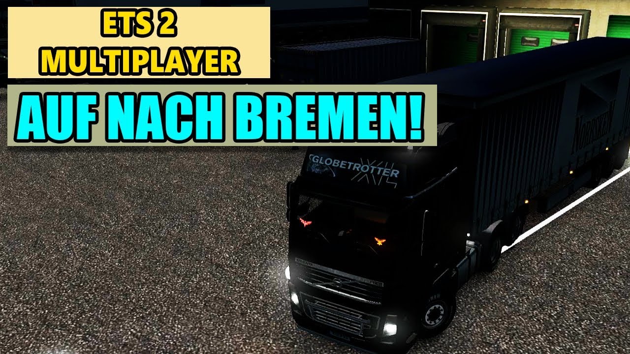 ETS2 Heavy Cargo Multiplayer #82 - Auf nach Bremen! - ETS 2 Multiplayer ...