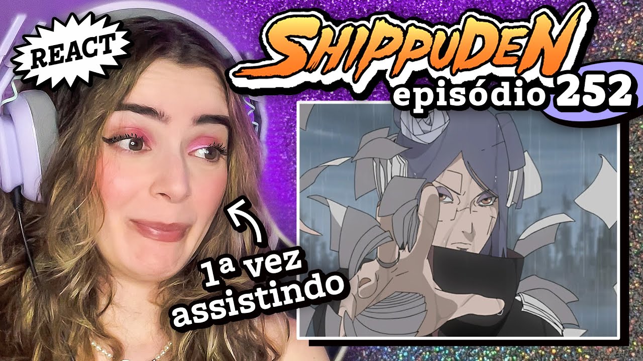 Eita como é chakruda (Konan vs. Tobi) // React Naruto Shippuden 252 - YouTube