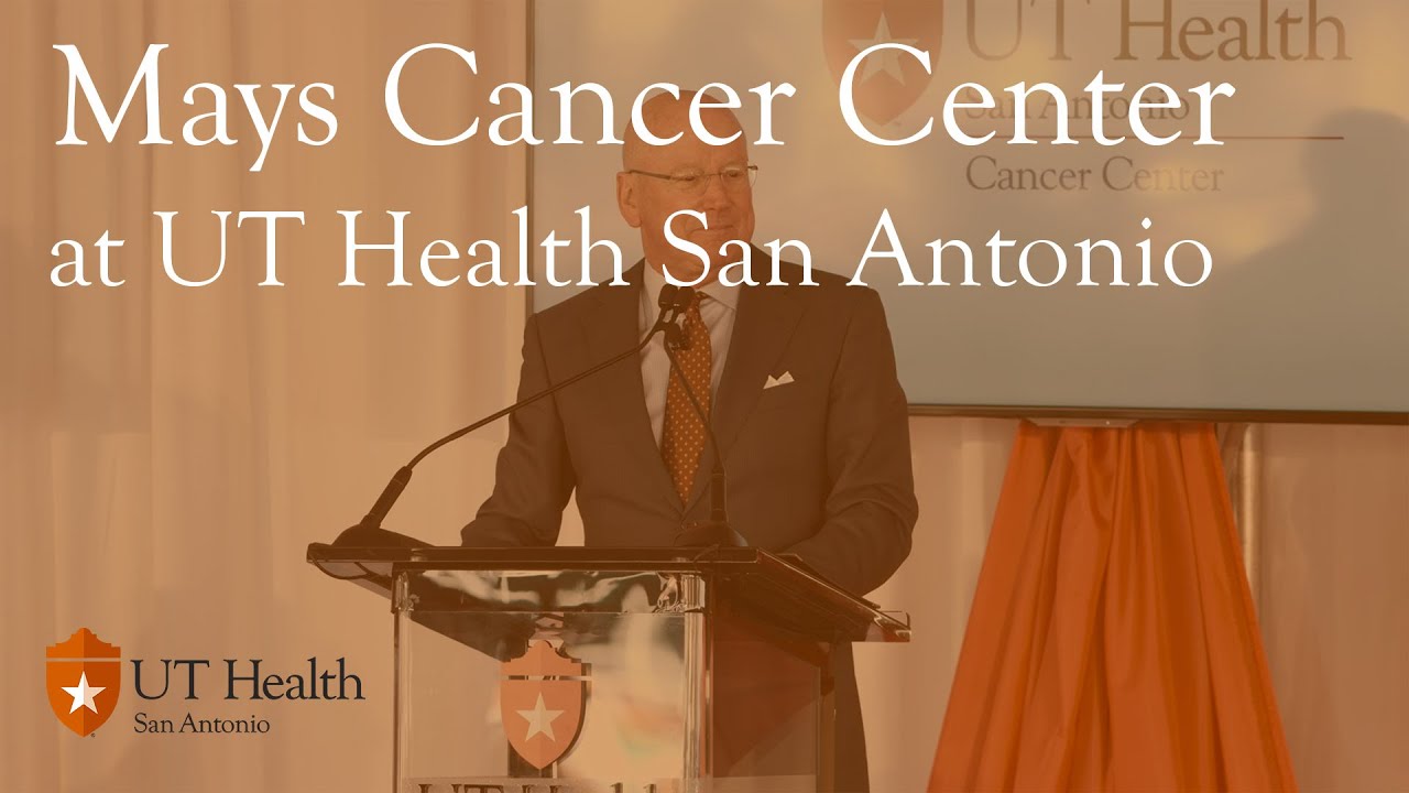 Mays Cancer Center at UT Health San Antonio - YouTube