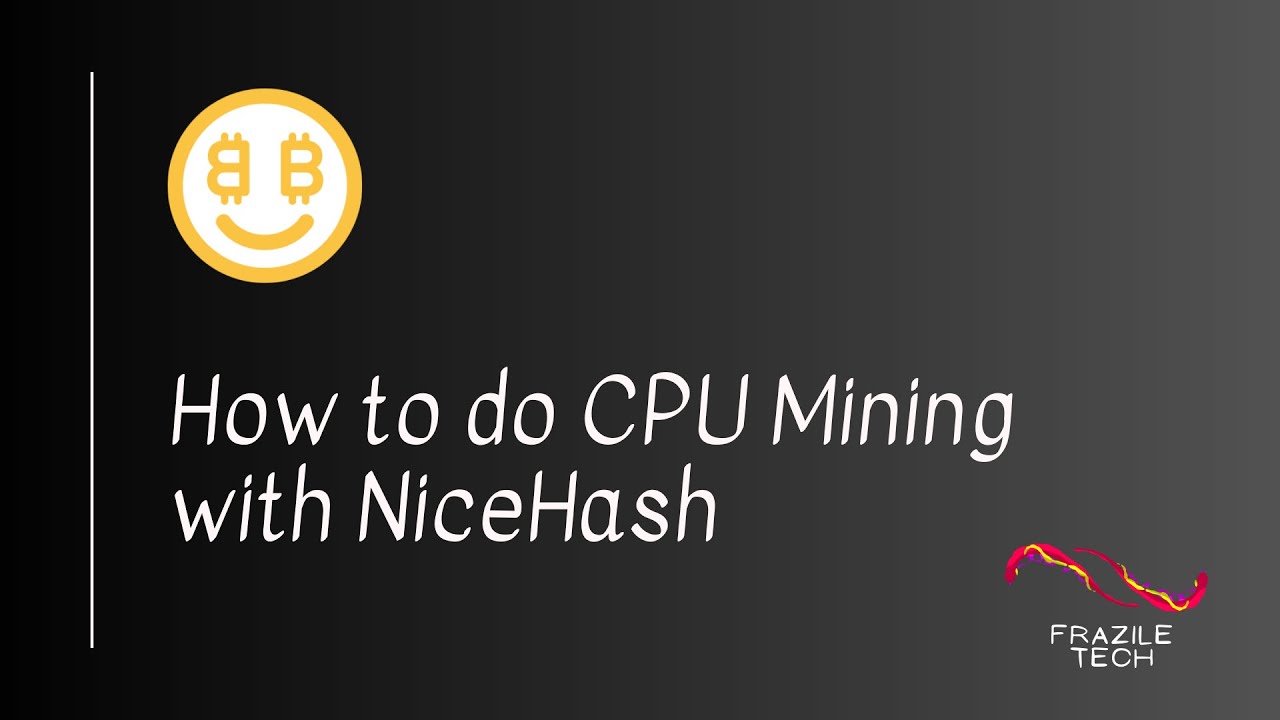 Mining on NiceHash using CPU | March 2021 - YouTube
