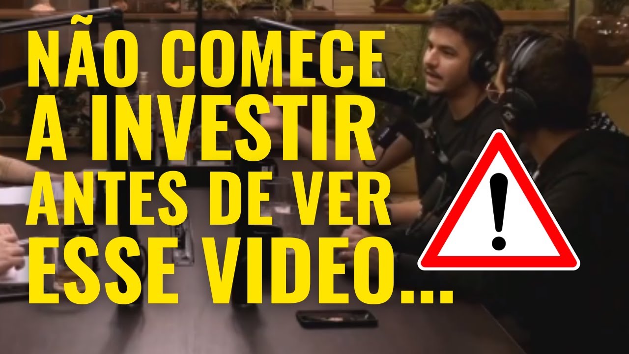 COMO COMEÇAR A INVESTIR DO JEITO CERTO | Raul Sena Investidor Sardinha ...