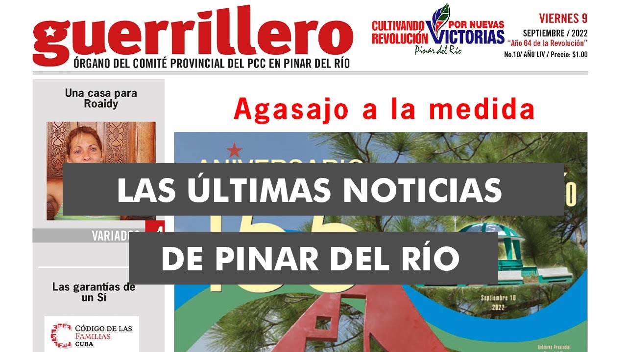 Las últimas noticias de Pinar del Río con Guerrillero | 9 de septiembre ...