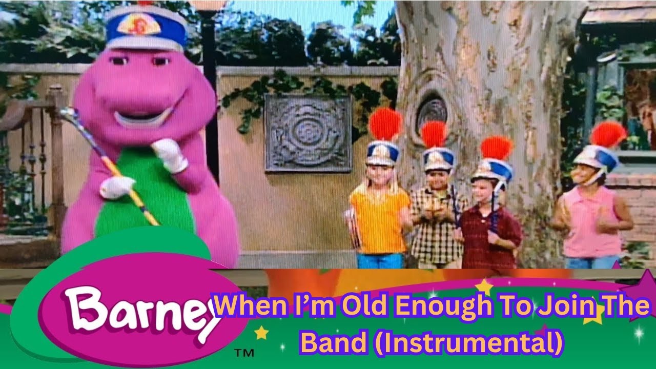 Barney: When I’m Old Enough To Join The Band (Instrumental) - YouTube