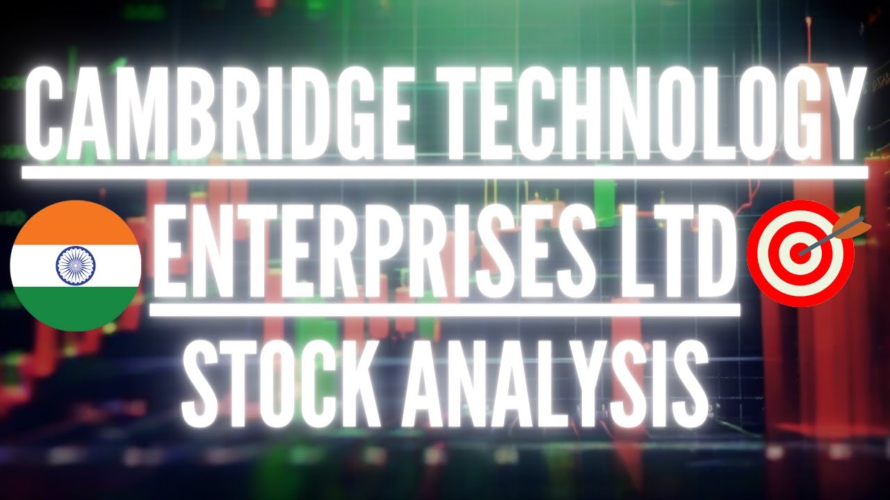 🧐🔎 Cambridge Technology Enterprises Limited - Stock Target Analysis📚 ...