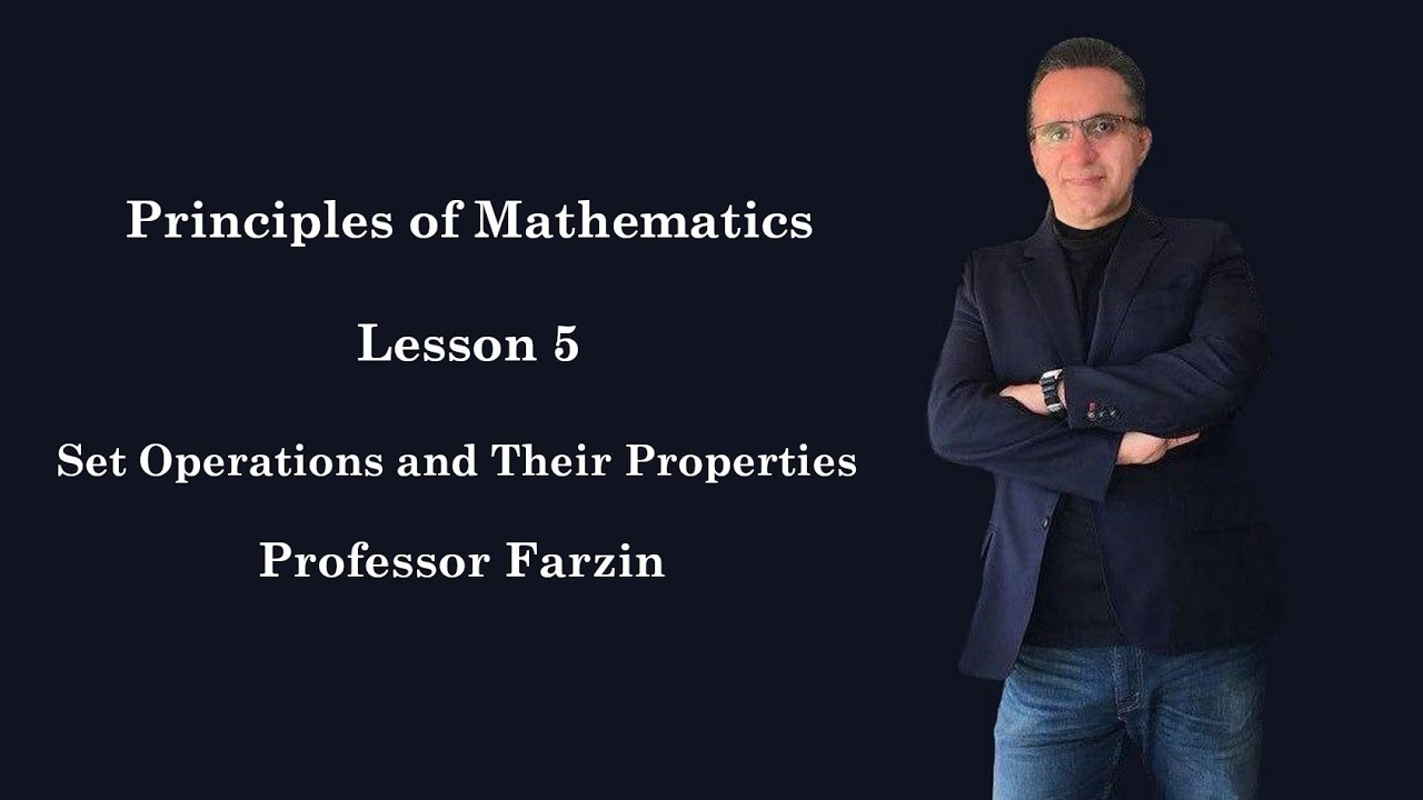Principles of Mathematics - Lesson 5 - Set Operations and Their ...