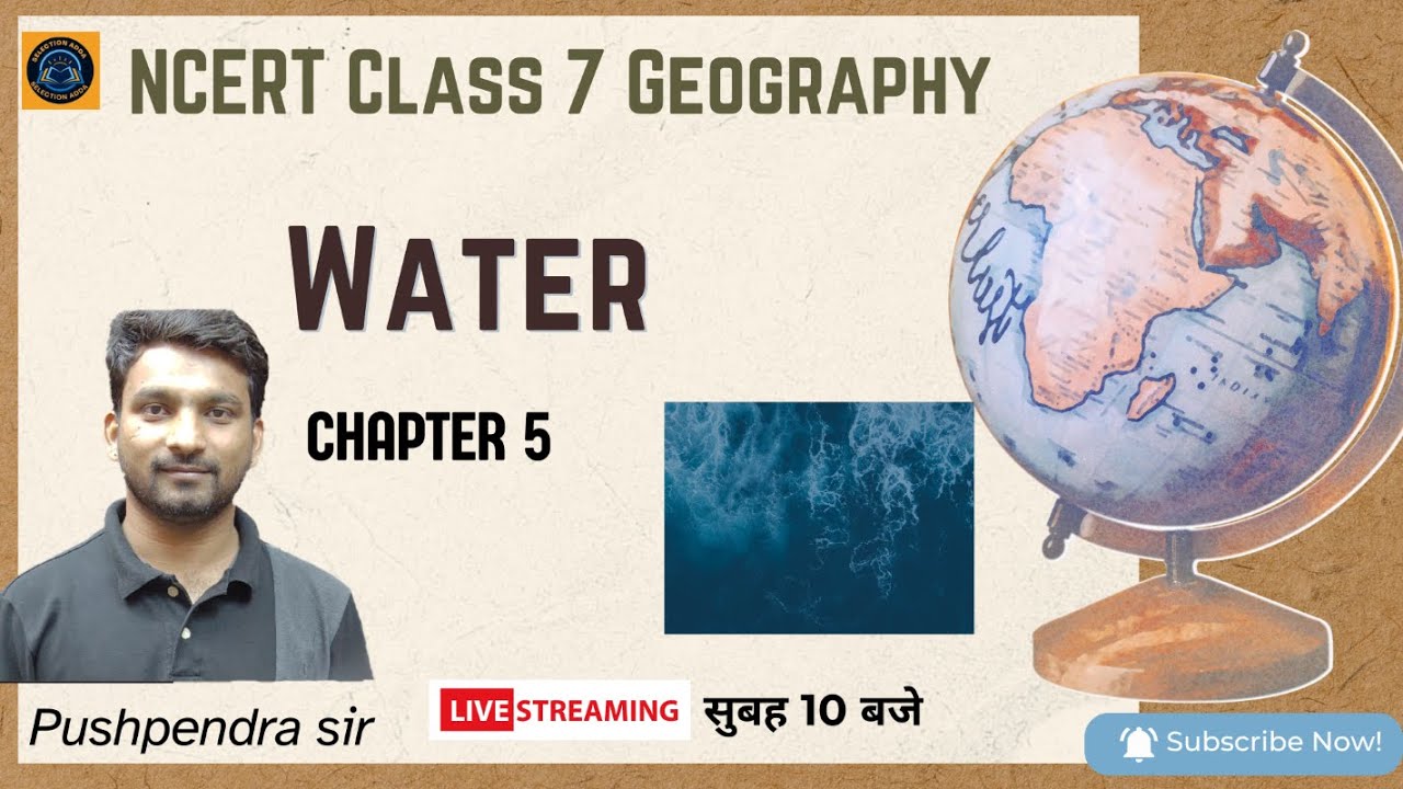 Water FULL CHAPTER | Class 7 Geography Chapter 5 #upsc_preparation # ...