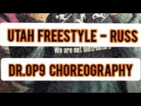 Dr.Op9 - Utah Freestyle by @russ (Dance Video) #drop9 #russ # ...