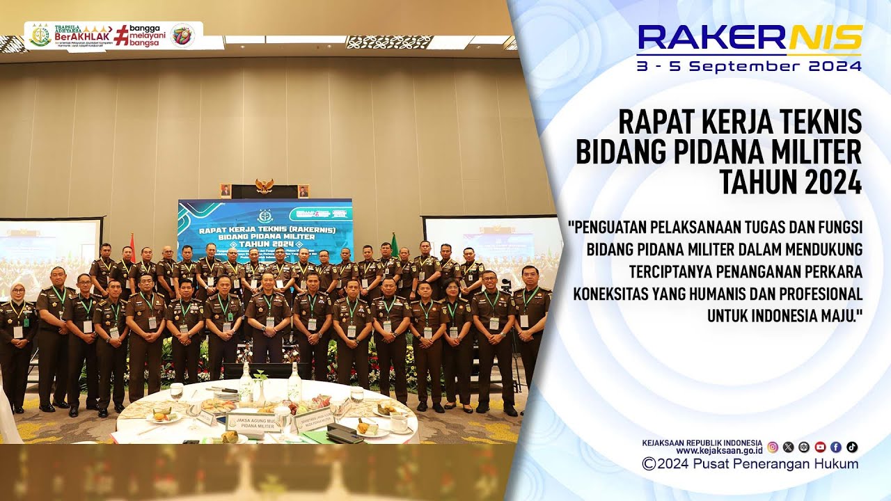 RAPAT KERJA TEKNIS BIDANG PIDANA MILITER TAHUN 2024 - YouTube