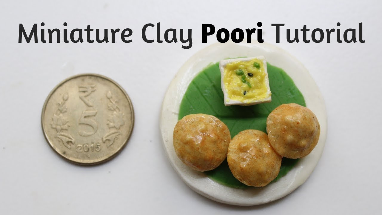 Miniature clay Poori with masala tutorial|Clay miniatures|Miniature ...