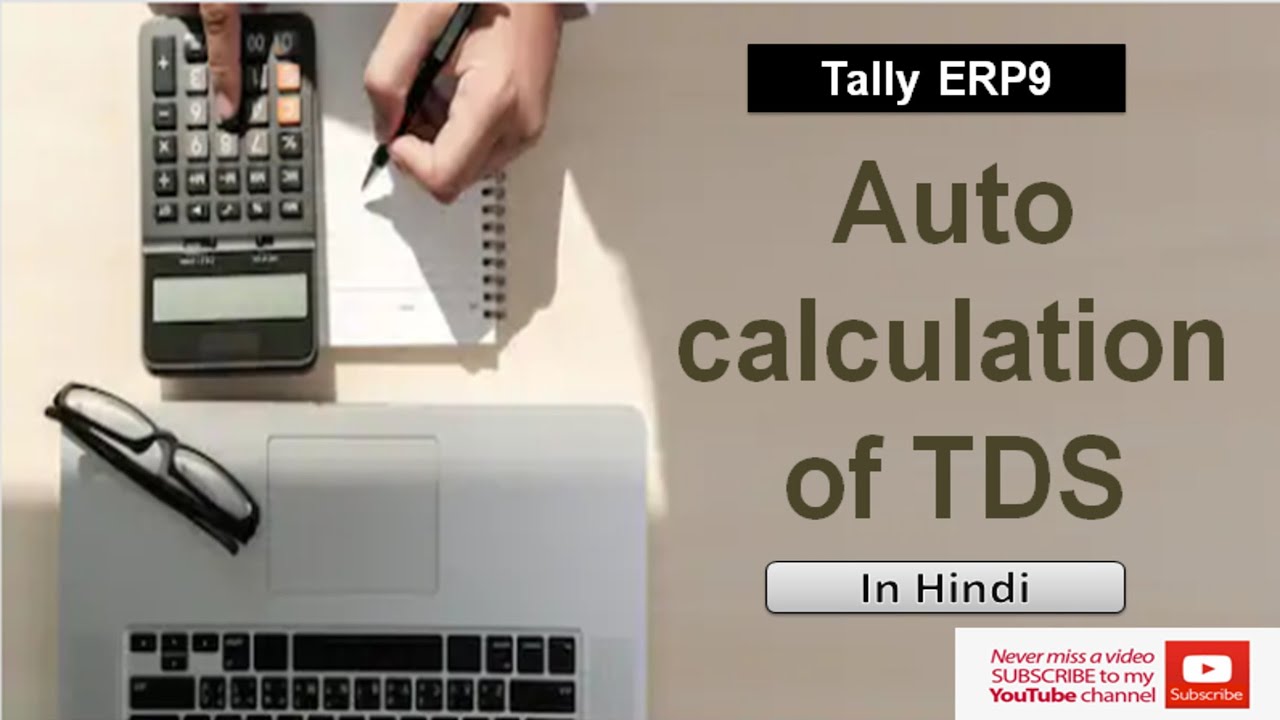 Tally ERP 9#18#How to calculate TDS in Tally? - YouTube