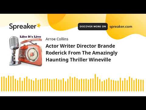 Actor Writer Director Brande Roderick From The Amazingly Haunting ...