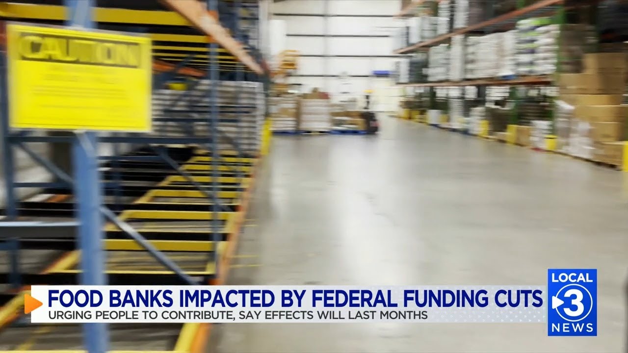 Local food banks impacted by federal funding cuts, pose risks as summer ...