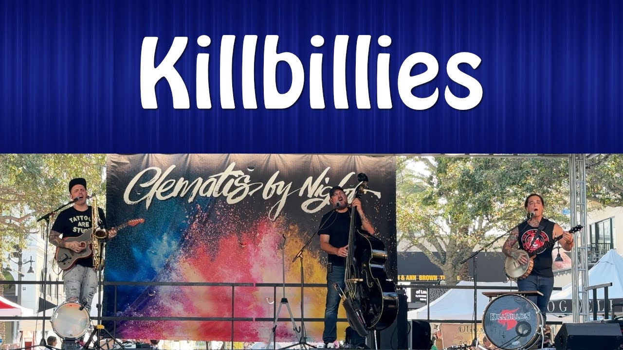 Killbillies - Clematis by Night - June 29, 2023 - YouTube