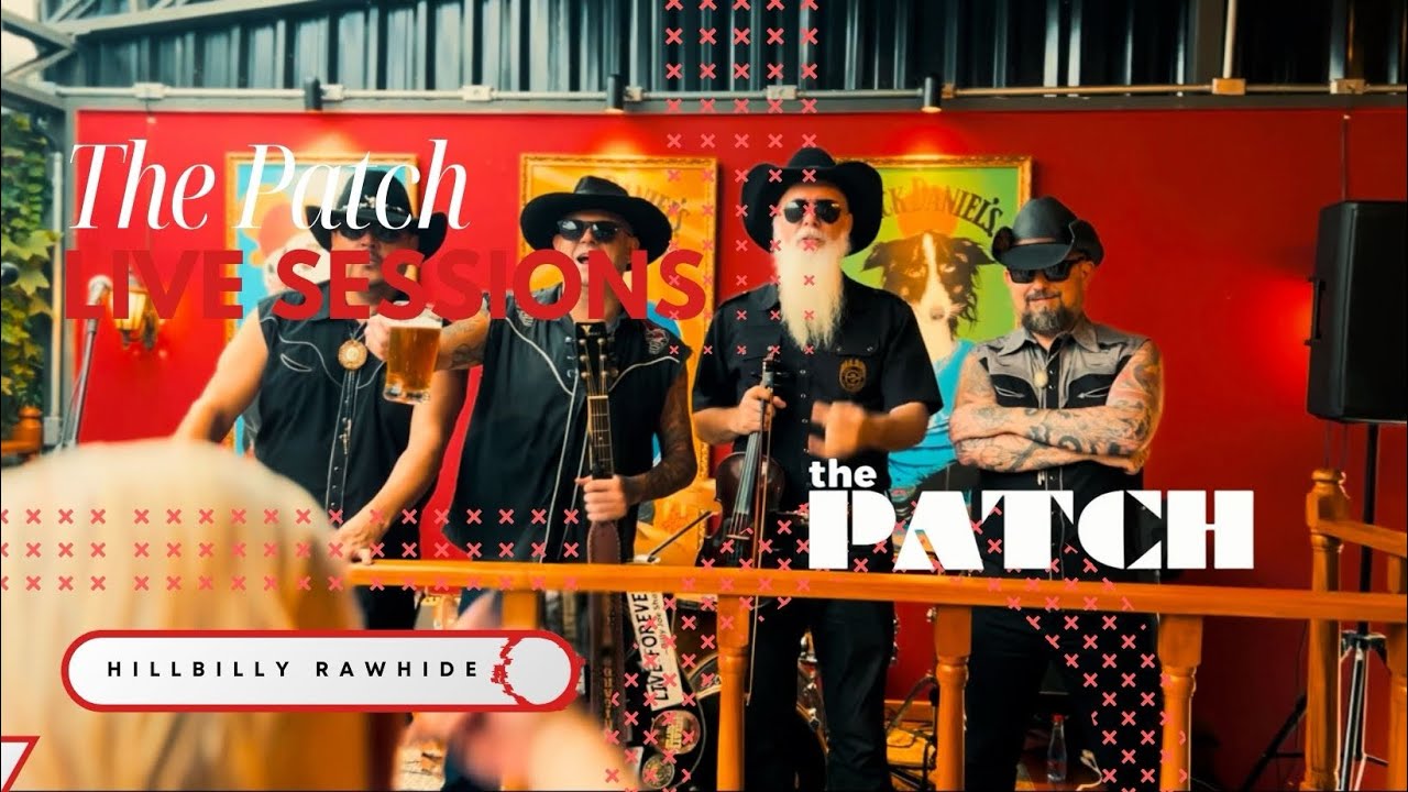 HILLBILLY RAWHIDE - The Patch Live Sessions - YouTube