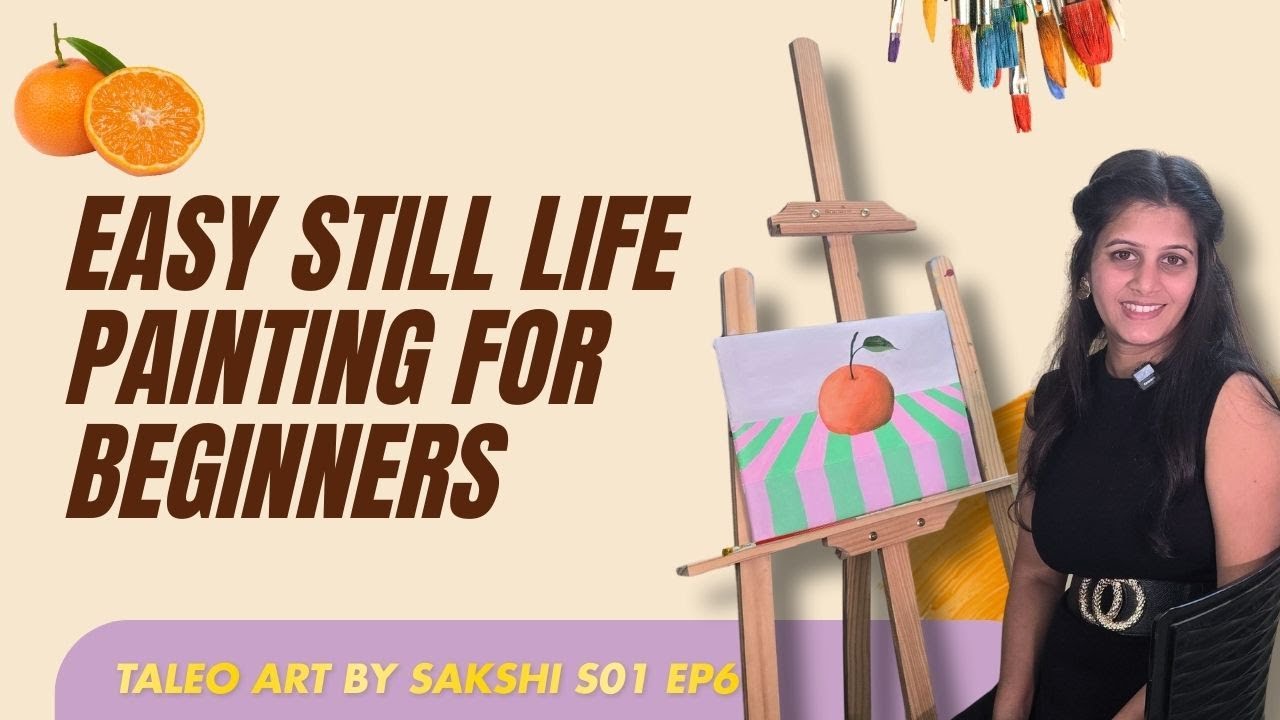 Taleo art by Sakshi S1 EP6| Easy acrylic orange still life painting ...