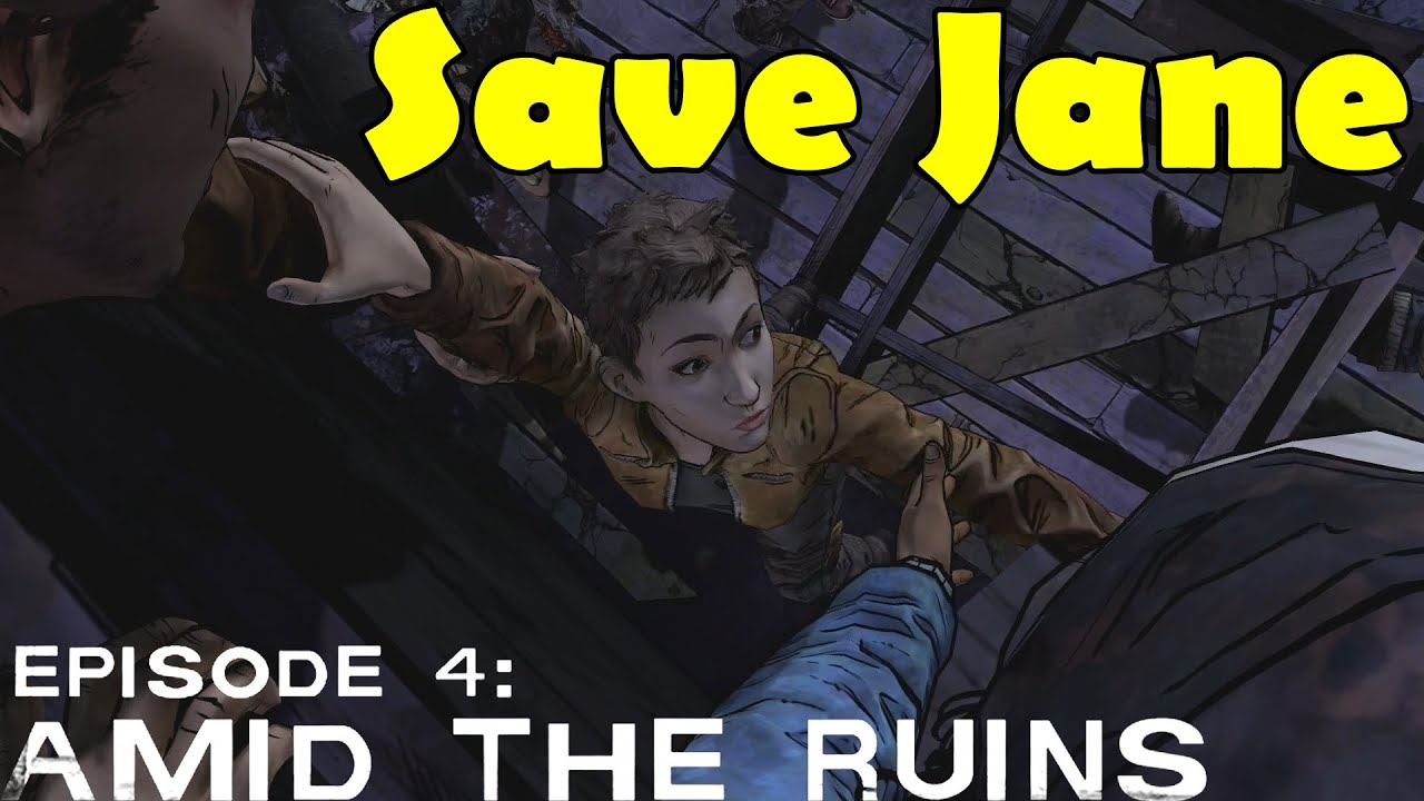 The Walking Dead Save Jane Choose Jane Season 2 Episode 4 Gameplay Amid ...