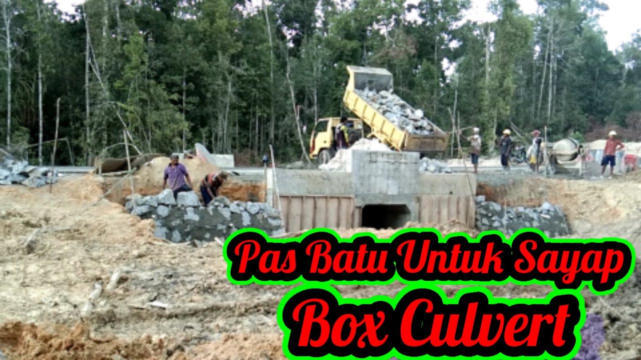 Pasangan Batu Untuk Sayap Box Culvert. - YouTube