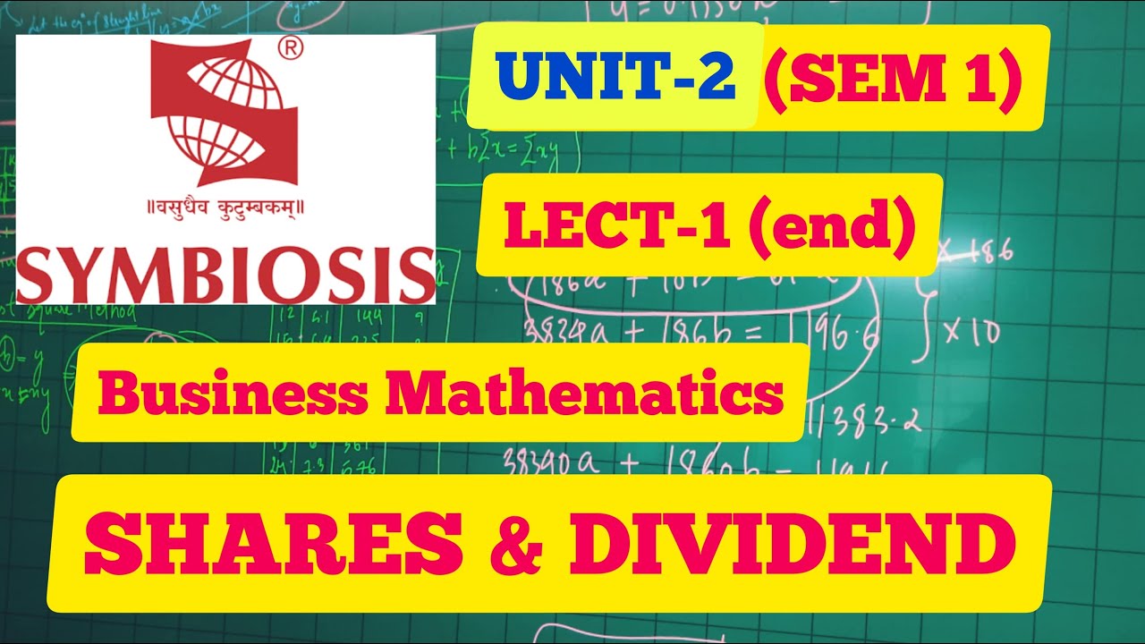 UNIT-2 LECT-1 SHARES & DIVIDEND (end) - YouTube