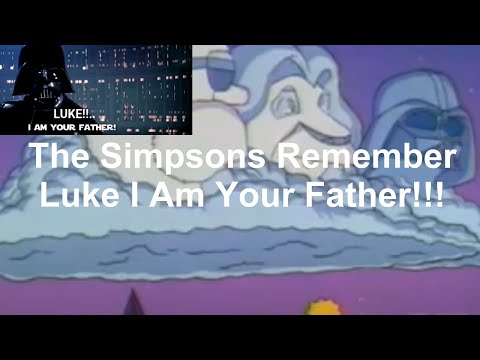 The Simpsons Remember Luke I Am Your Father Mandela Effect Residue