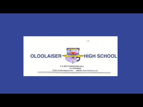 OLOOLAISER HIGH SCHOOL - YouTube