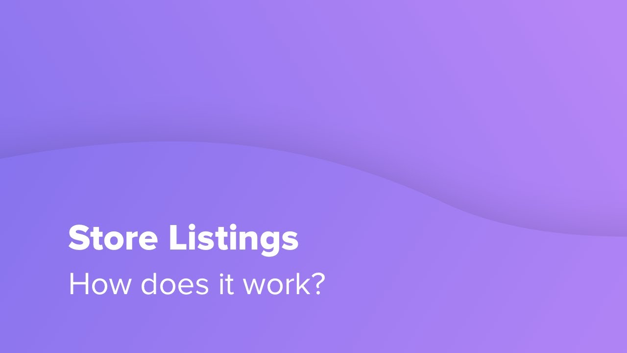 Store Listings (My Products) - How does it work? - YouTube