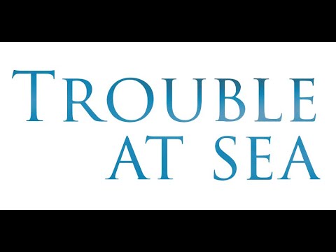 Trouble at sea - YouTube