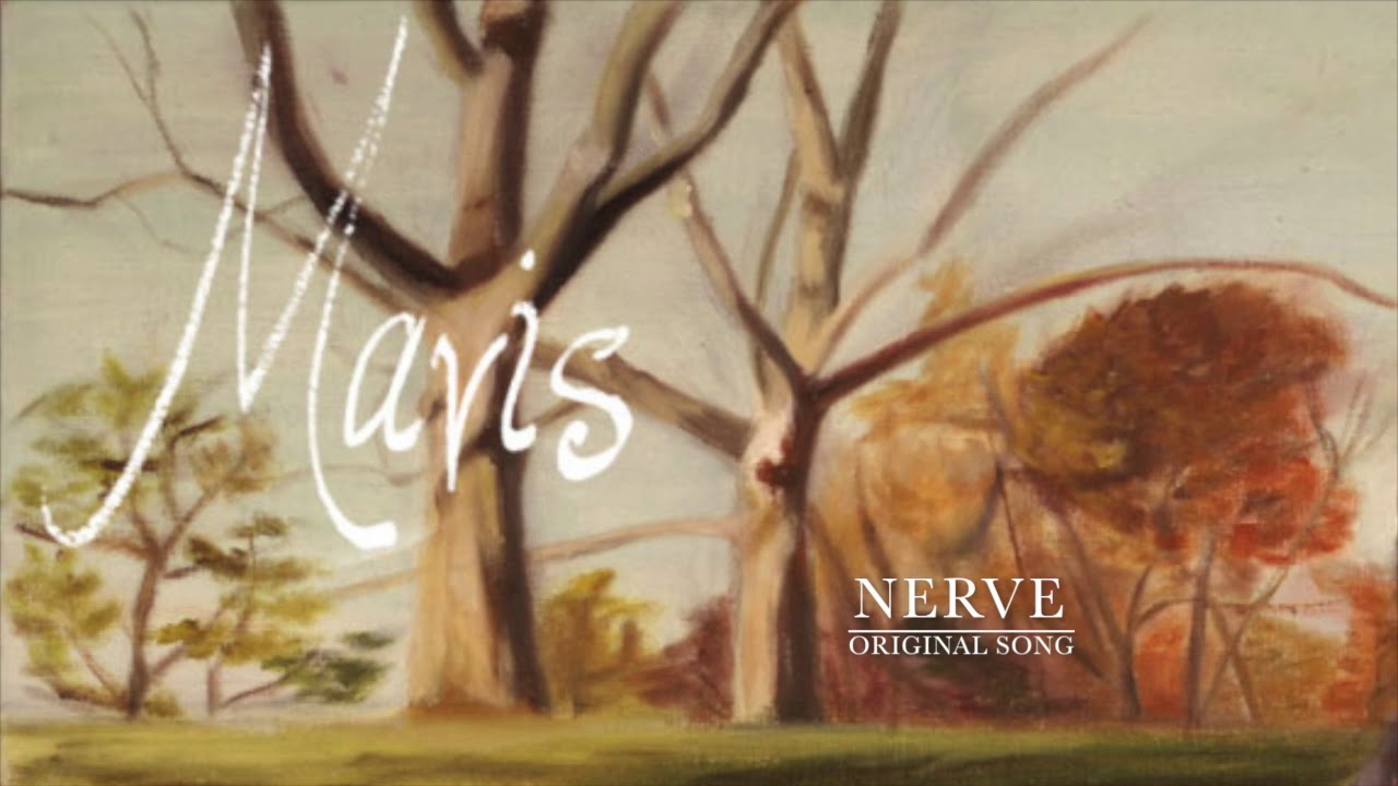 Nerve - Mavis M Original - YouTube